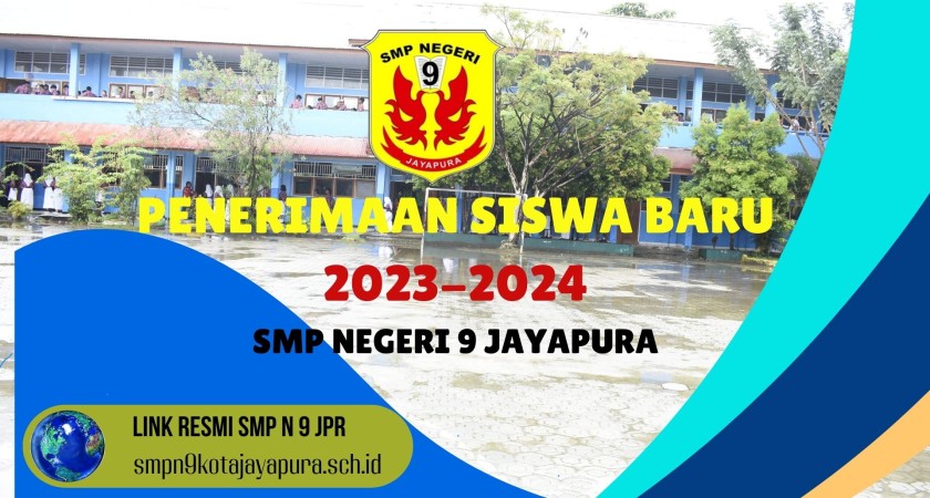 Penerimaan Siswa Baru Tahun Pelajaran 2023 2024 Smp Negeri 9 Jayapura